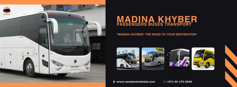 Madina Khyber Bus Rental Dubai | Premium Bus Hire for Labor